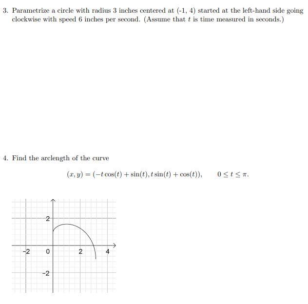 Solved 3. Parametrize a circle with radius 3 inches centered | Chegg.com