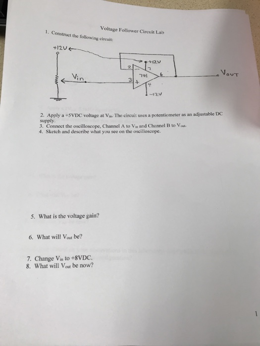 Solved Voltage Follower Circuit Lab 1. Construct the | Chegg.com