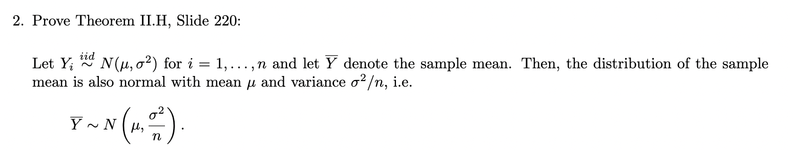 Solved Let Yi∼iidN(μ,σ2) for i=1,…,n and let Yˉ denote the | Chegg.com