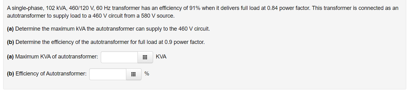 Solved A single-phase, 102kVA,460/120 V,60 Hz transformer | Chegg.com