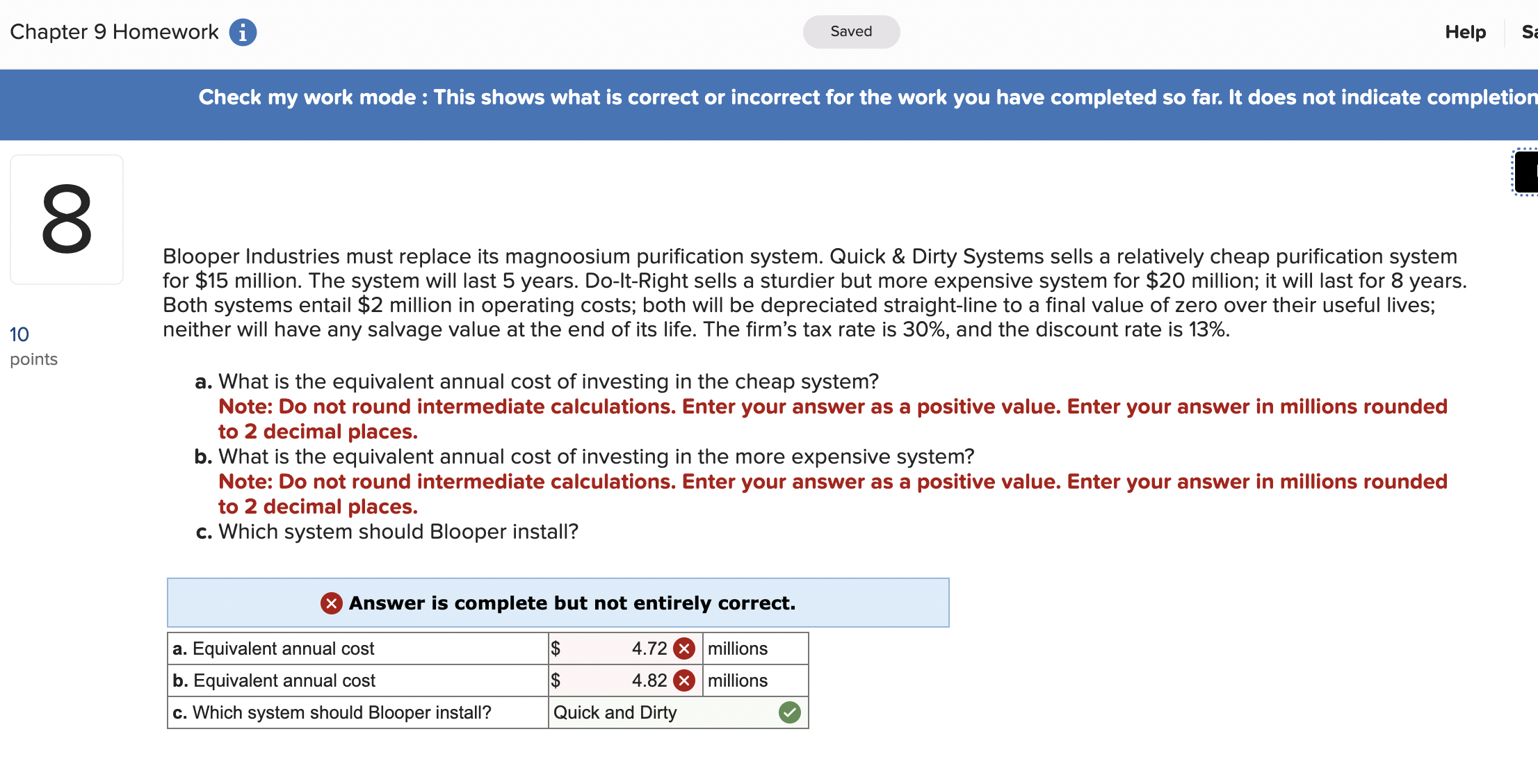 Solved Check my work mode : This shows what is correct or | Chegg.com