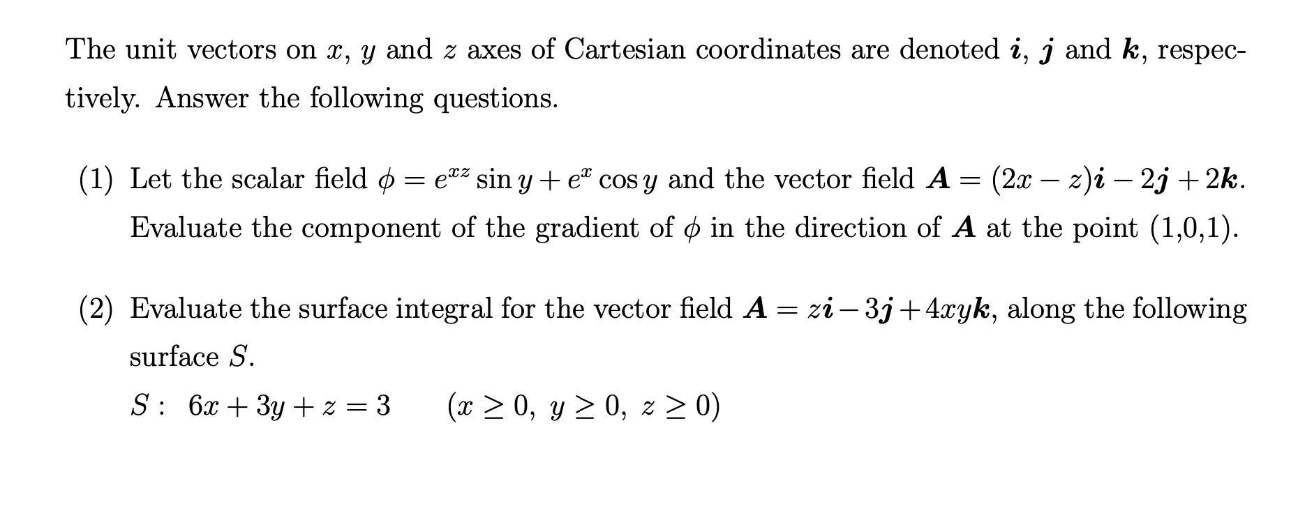 Solved The unit vectors on X, y and z axes of Cartesian | Chegg.com