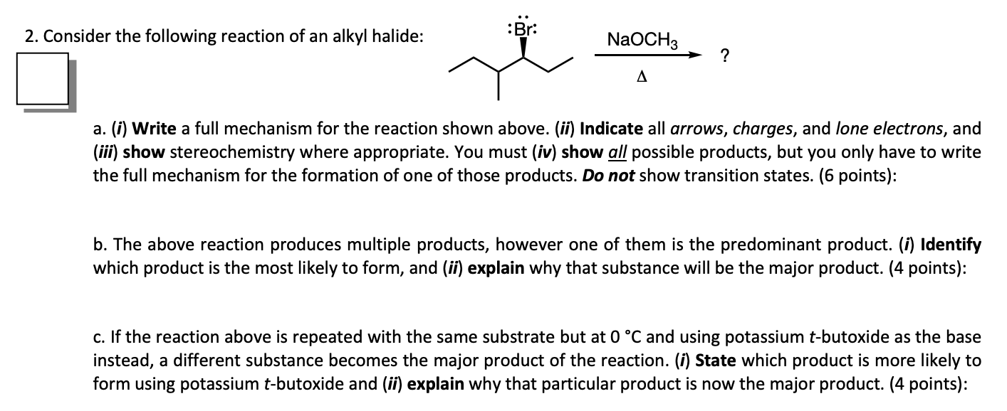 Solved :Br: 2. Consider the following reaction of an alkyl | Chegg.com