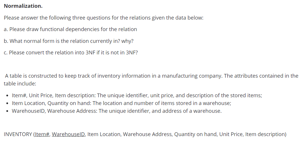 Solved Normalization. Please answer the following three | Chegg.com