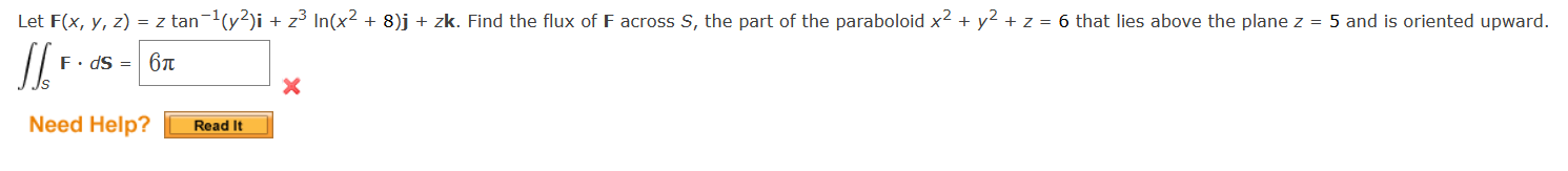 Solved Let F(x,y,z)=ztan−1(y2)i+z3ln(x2+8)j+zk. Find the | Chegg.com