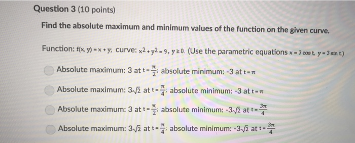 Solved Question 3 (10 points) Find the absolute maximum and | Chegg.com