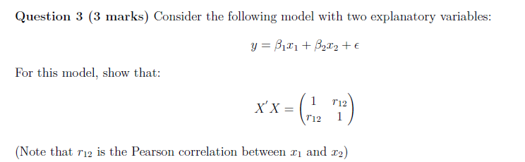 Solved Question 3 (3 marks) Consider the following model | Chegg.com