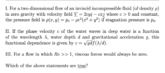 Solved I. For a two-dimensional flow of an inviscid | Chegg.com