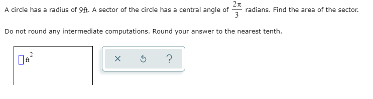 Solved A circle has a radius of 9ft. A sector of the circle | Chegg.com