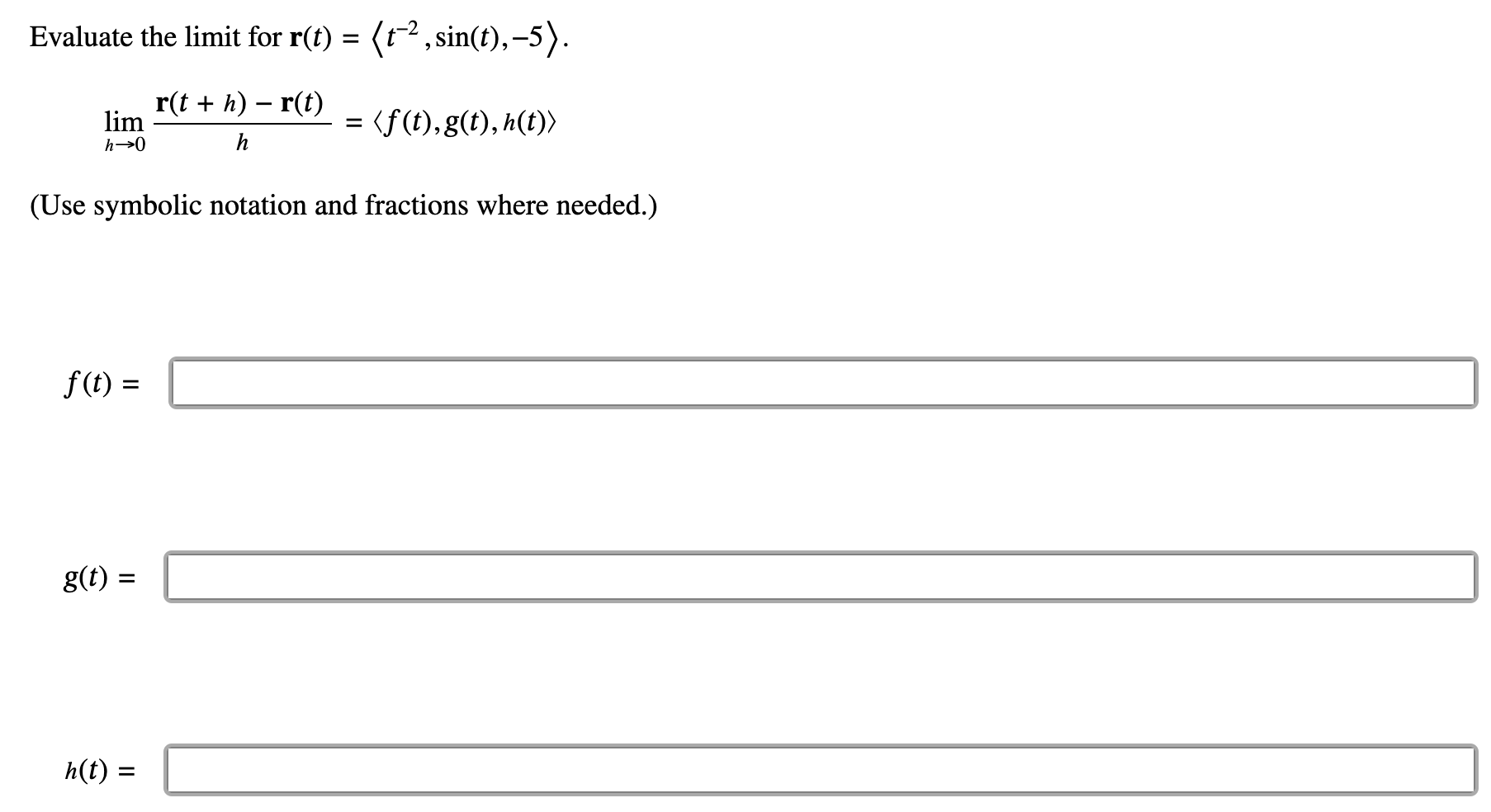 Solved Evaluate the limit for | Chegg.com