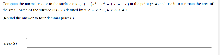 Solved Compute the normal vector to the surface | Chegg.com
