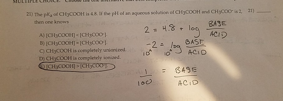 Solved MULTIPLE CHOICE. C 21) The pKa of CH3COOH is 4.8. If | Chegg.com