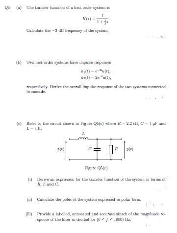 Solved Q5 (a) The transfer function of a first-order system | Chegg.com