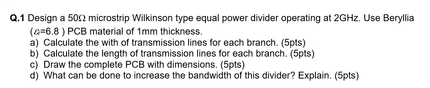 Solved 2.1 Design a 50Ω microstrip Wilkinson type equal | Chegg.com