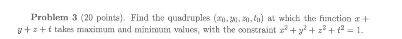 Solved Problem 3 (20 points). Find the quadruples | Chegg.com Solved Problem 3 (20 points). Find the quadruples | Chegg.com