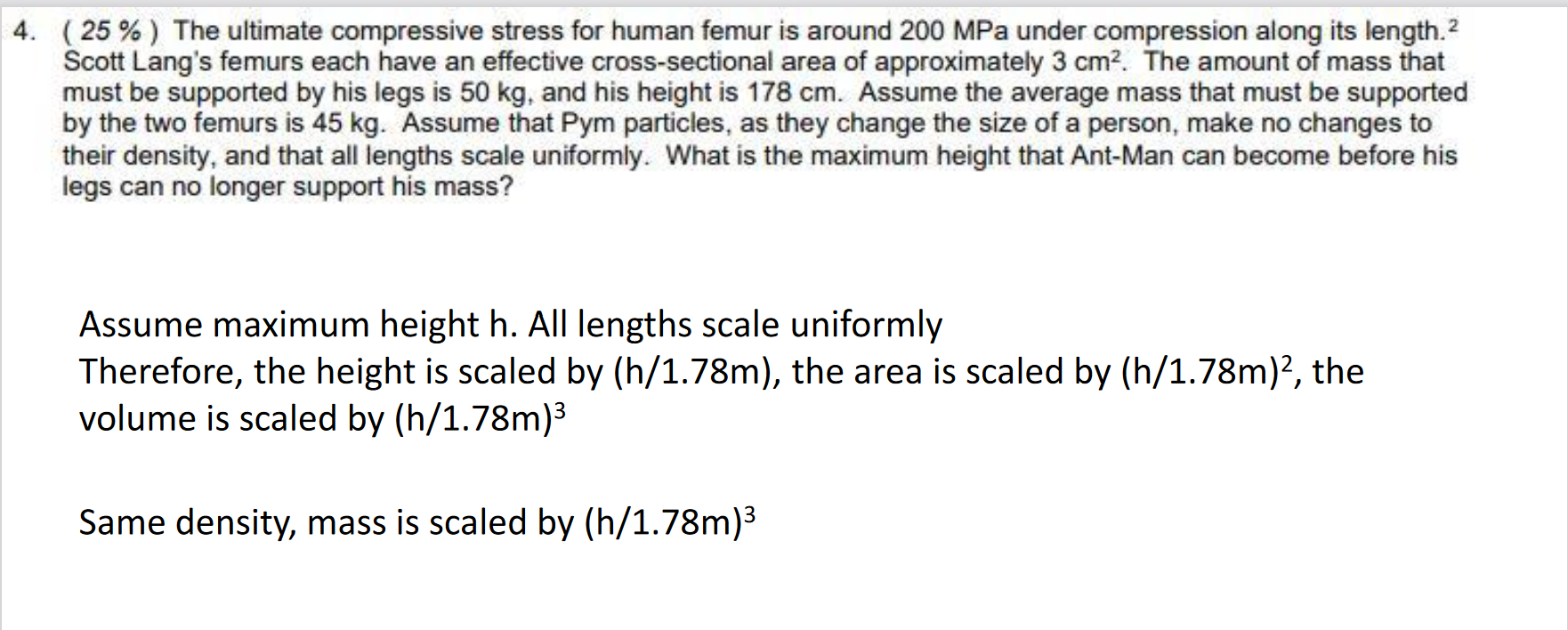 Solved 4. (25%) The ultimate compressive stress for human | Chegg.com