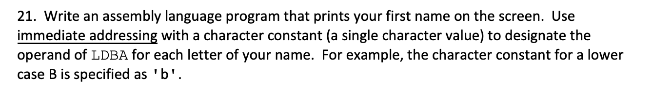 Solved 21. Write an assembly language program that prints | Chegg.com
