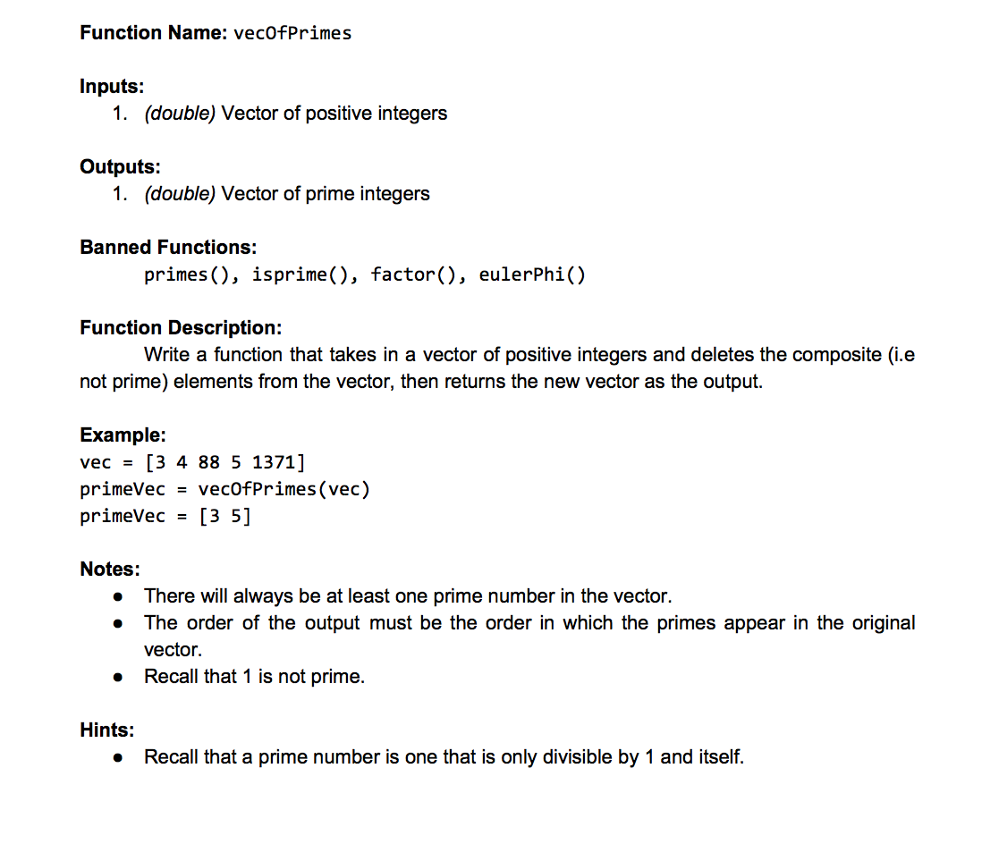Solved Function Name: vecOfPrimes Inputs: 1. (double) Vector | Chegg.com