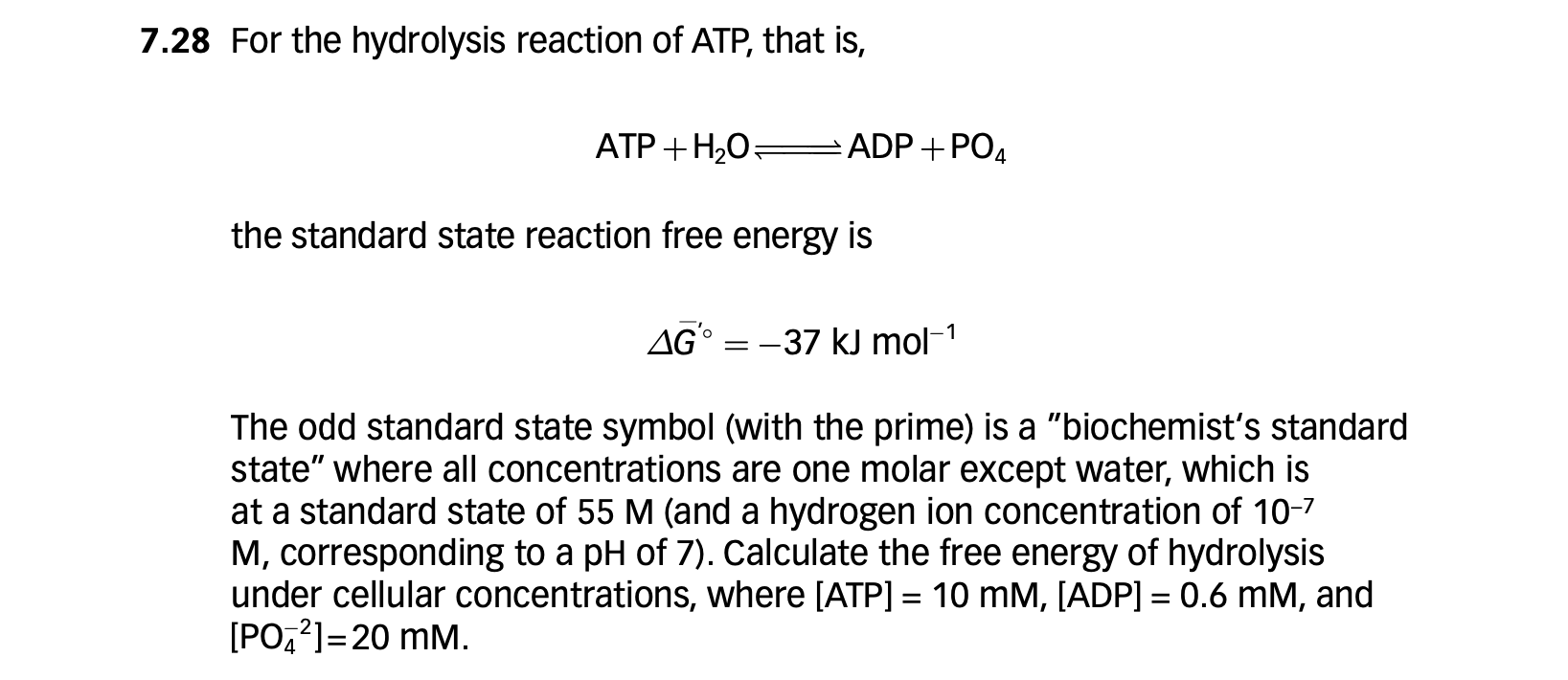 Solved 7.28 For the hydrolysis reaction of ATP, that is, ATP | Chegg.com