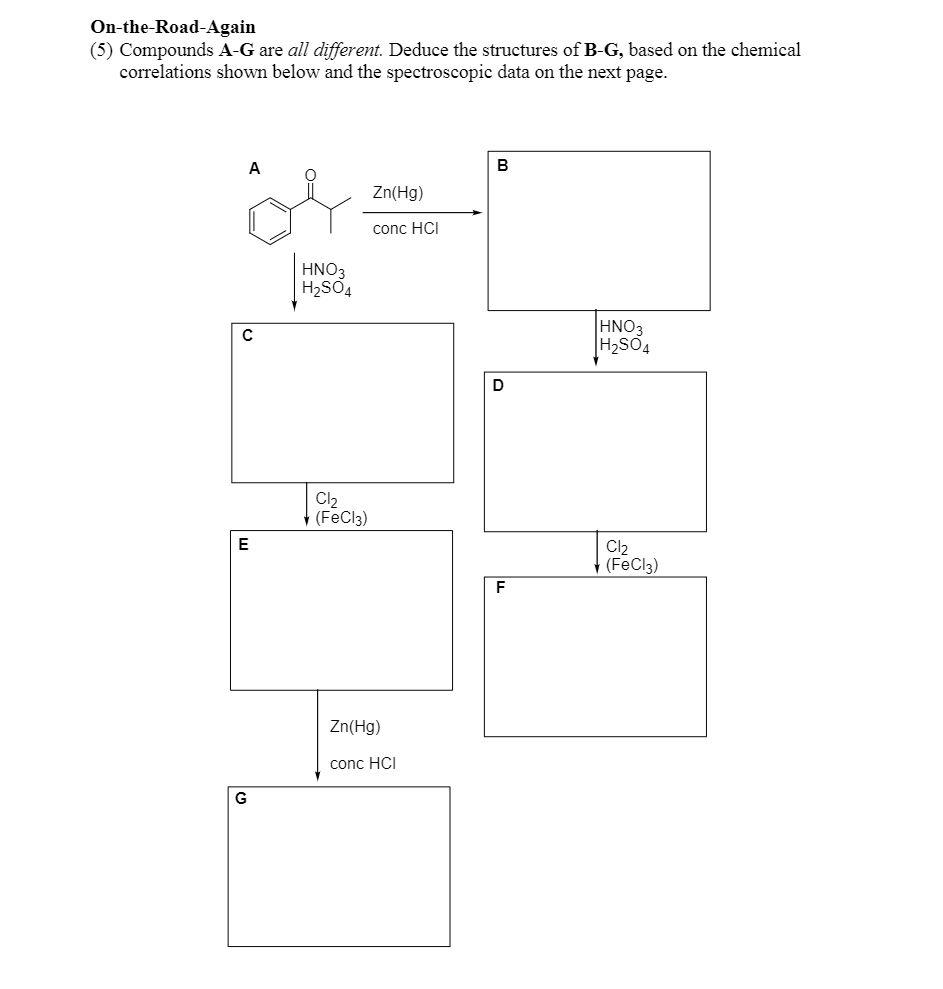 Solved On-the-Road-Again (5) Compounds A-G are all | Chegg.com