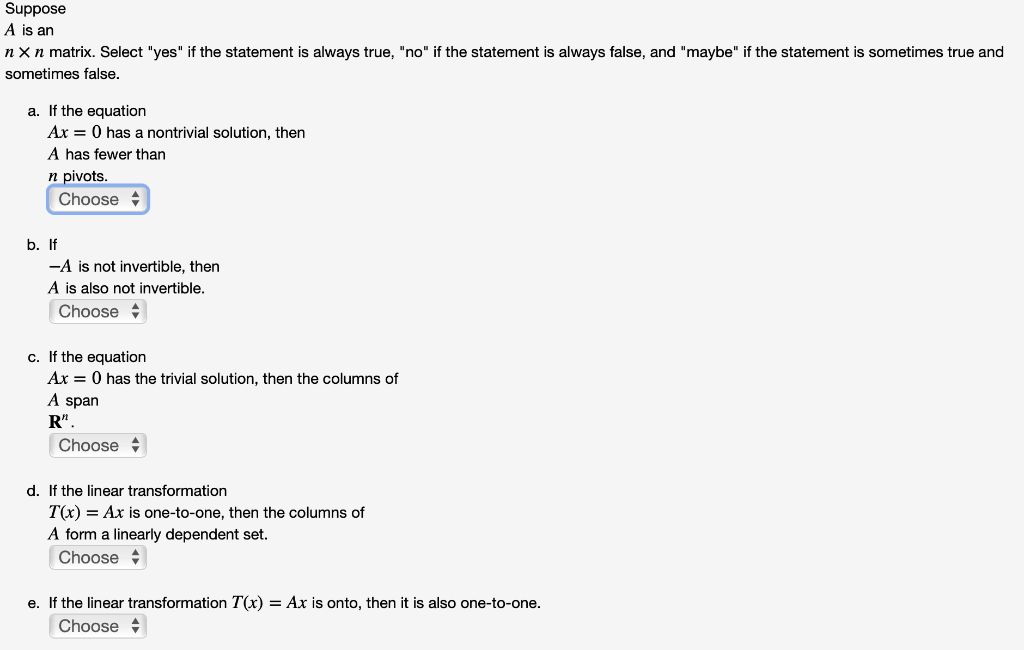 Suppose A is an nxn matrix. Select "yes" if the | Chegg.com