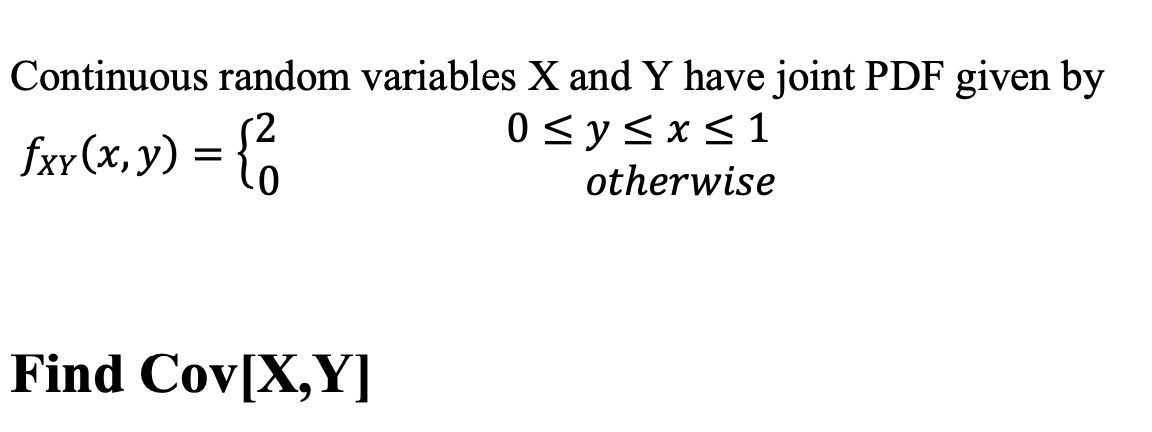 Solved Continuous random variables X and Y have joint PDF | Chegg.com