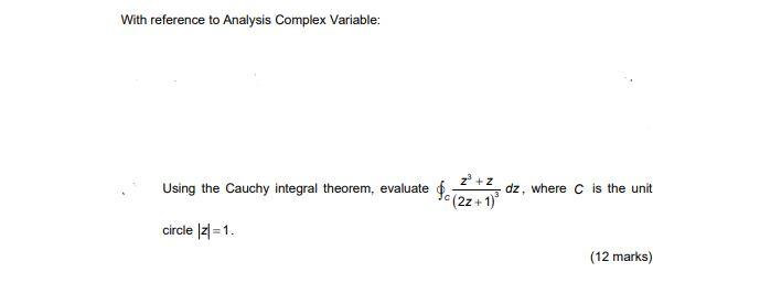 Solved With reference to Analysis Complex Variable: Using | Chegg.com