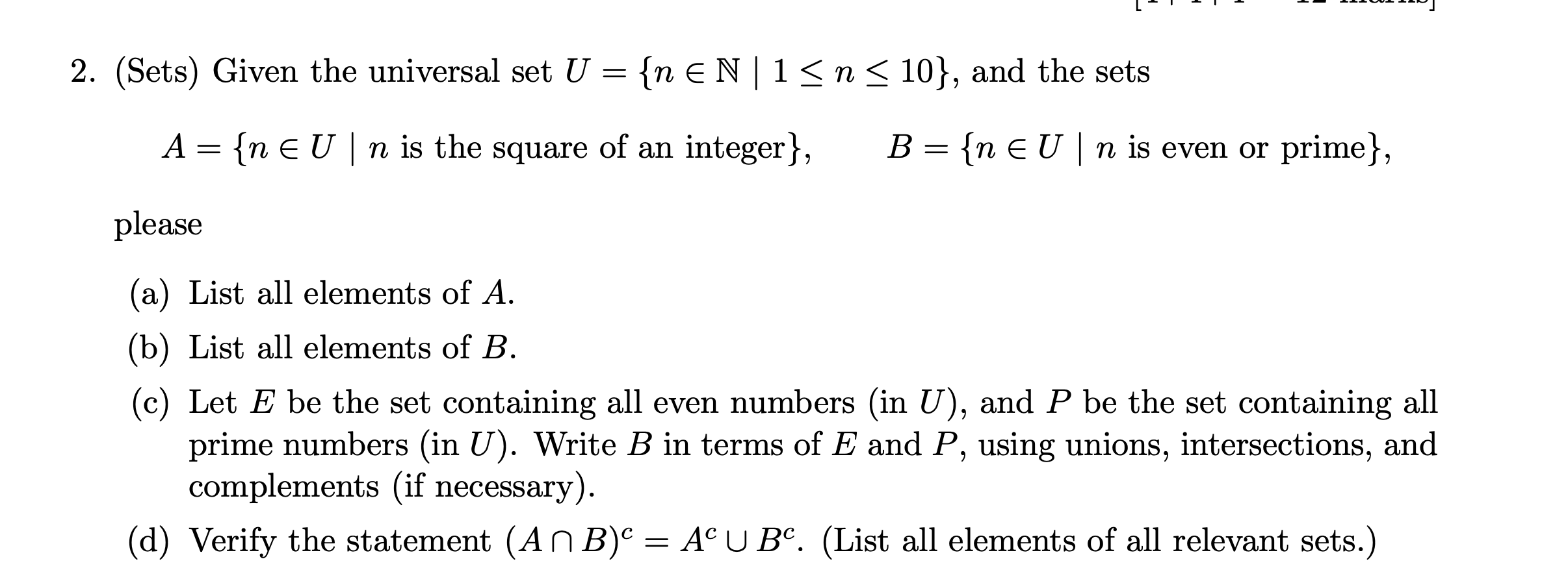 Solved 2. (Sets) Given the universal set U = {n EN1 = | Chegg.com