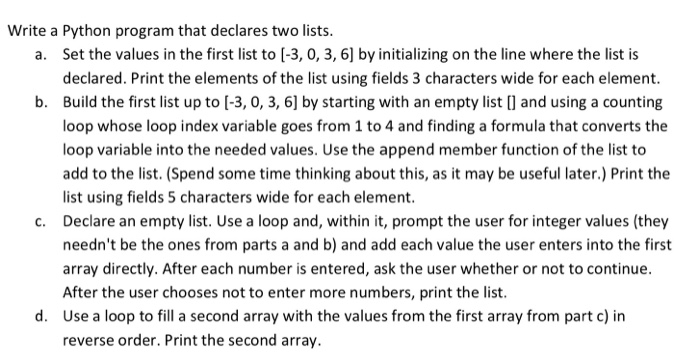 Solved Write a Python program that declares two lists. a. | Chegg.com