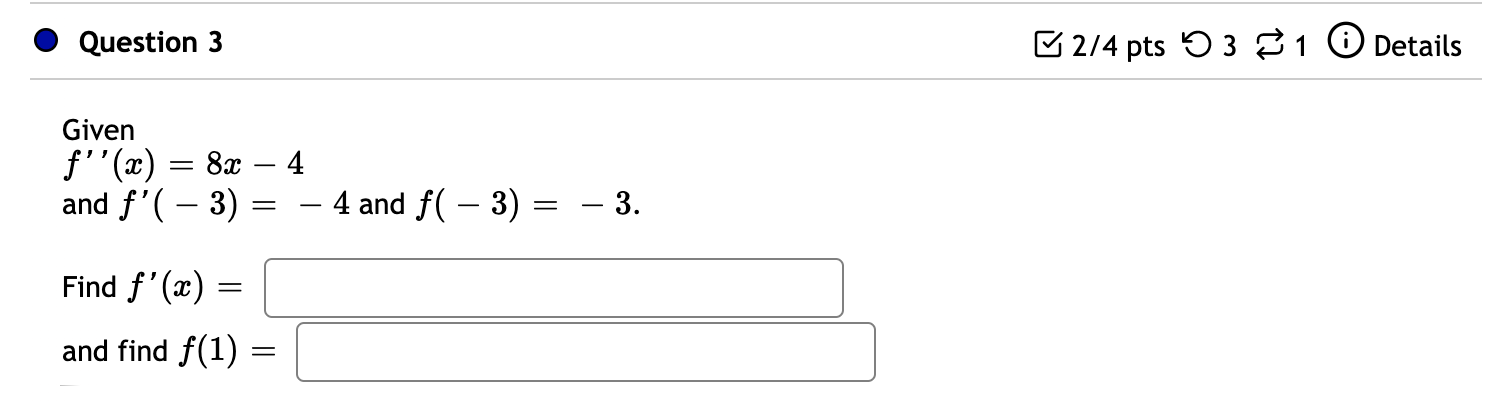 Solved Question 3 Ø 274 pts 53 = 1 Details = Given f''(x) = | Chegg.com