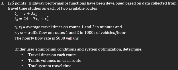 Solved (25 points) Highway performance functions have been | Chegg.com