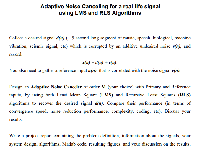 Adaptive Noise Canceling for a real-life signal using | Chegg.com