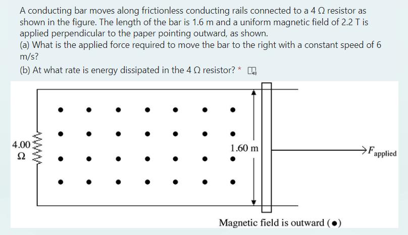 Solved A conducting bar moves along frictionless conducting | Chegg.com