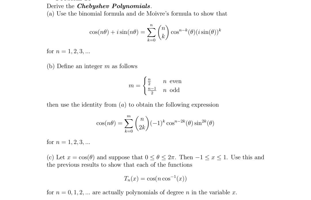Solved Derive the Chebyshev Polynomials. (a) Use the | Chegg.com