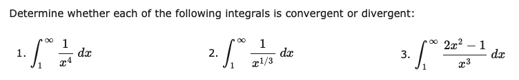 Solved Determine whether each of the following integrals is | Chegg.com
