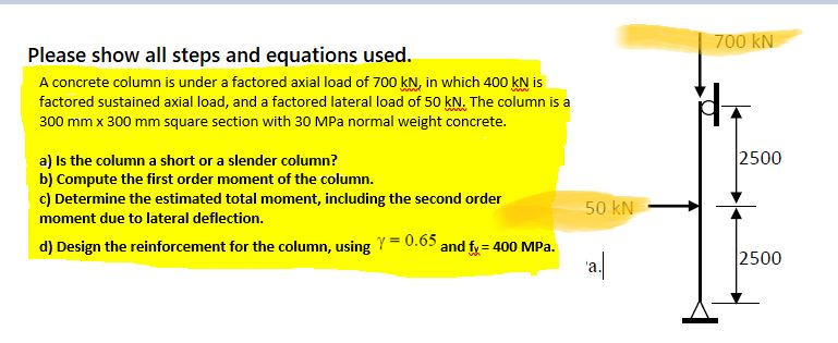 Solved Slender Columns Please show all the steps and the | Chegg.com