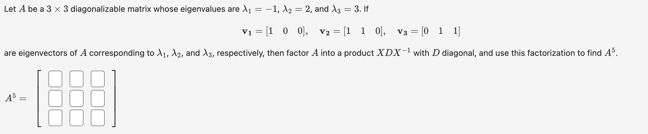 Solved Let A be a 3×3 diagonalizable matrix whose | Chegg.com