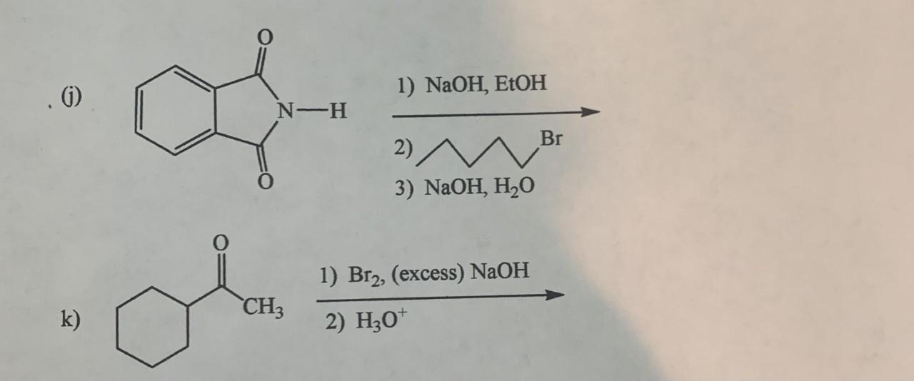 Solved .0) 1) NaOH, EtOH N-H Br 2) 3) NaOH H2O 1) Br2, | Chegg.com