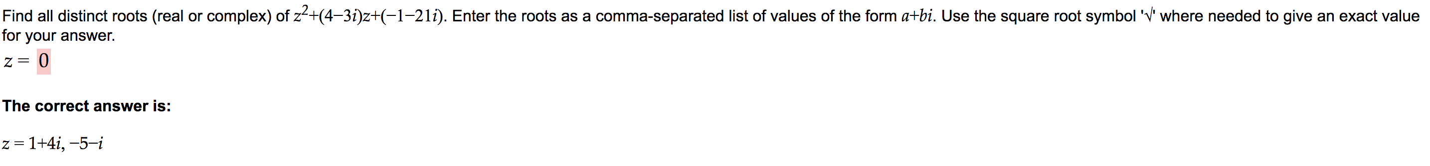 Solved Find all distinct roots (real or complex) of | Chegg.com