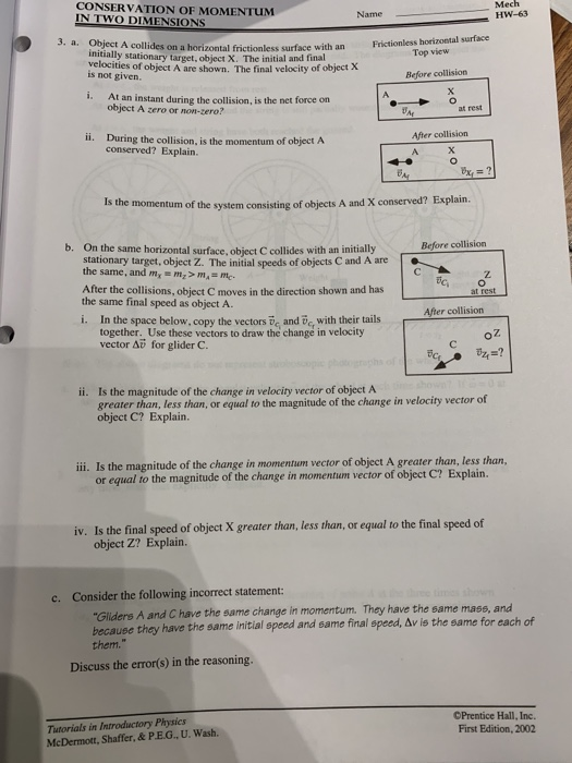 Solved CONSER VATION OF MOMENTUM Mech HW-63 IN TWO | Chegg.com