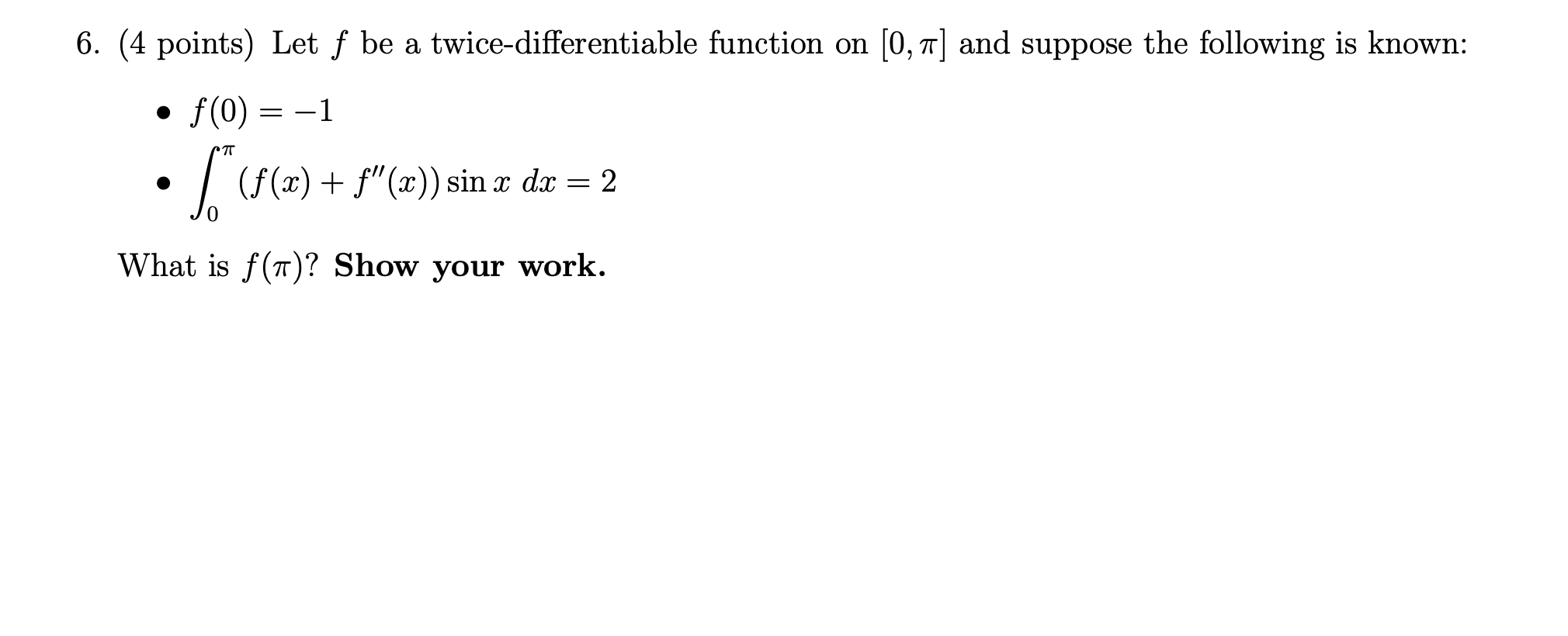 Solved 6 4 Points Let F Be A Twice Differentiable