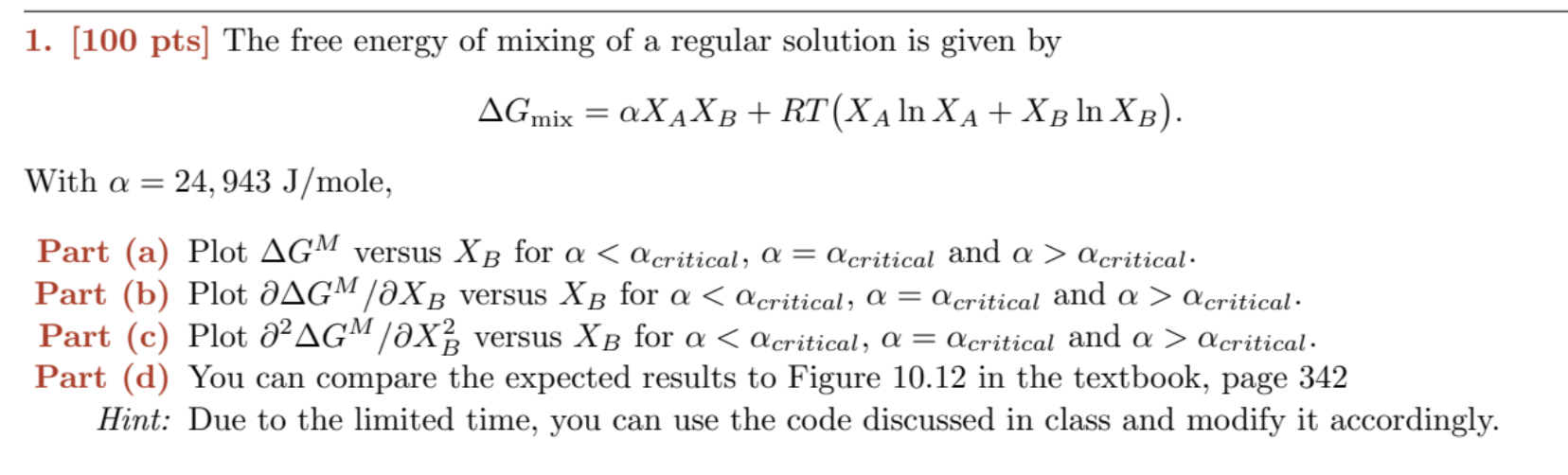 Solved 1. [100 pts] The free energy of mixing of a regular | Chegg.com