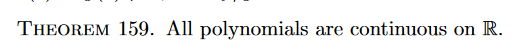 Solved THEOREM 159. All polynomials are continuous on R. | Chegg.com