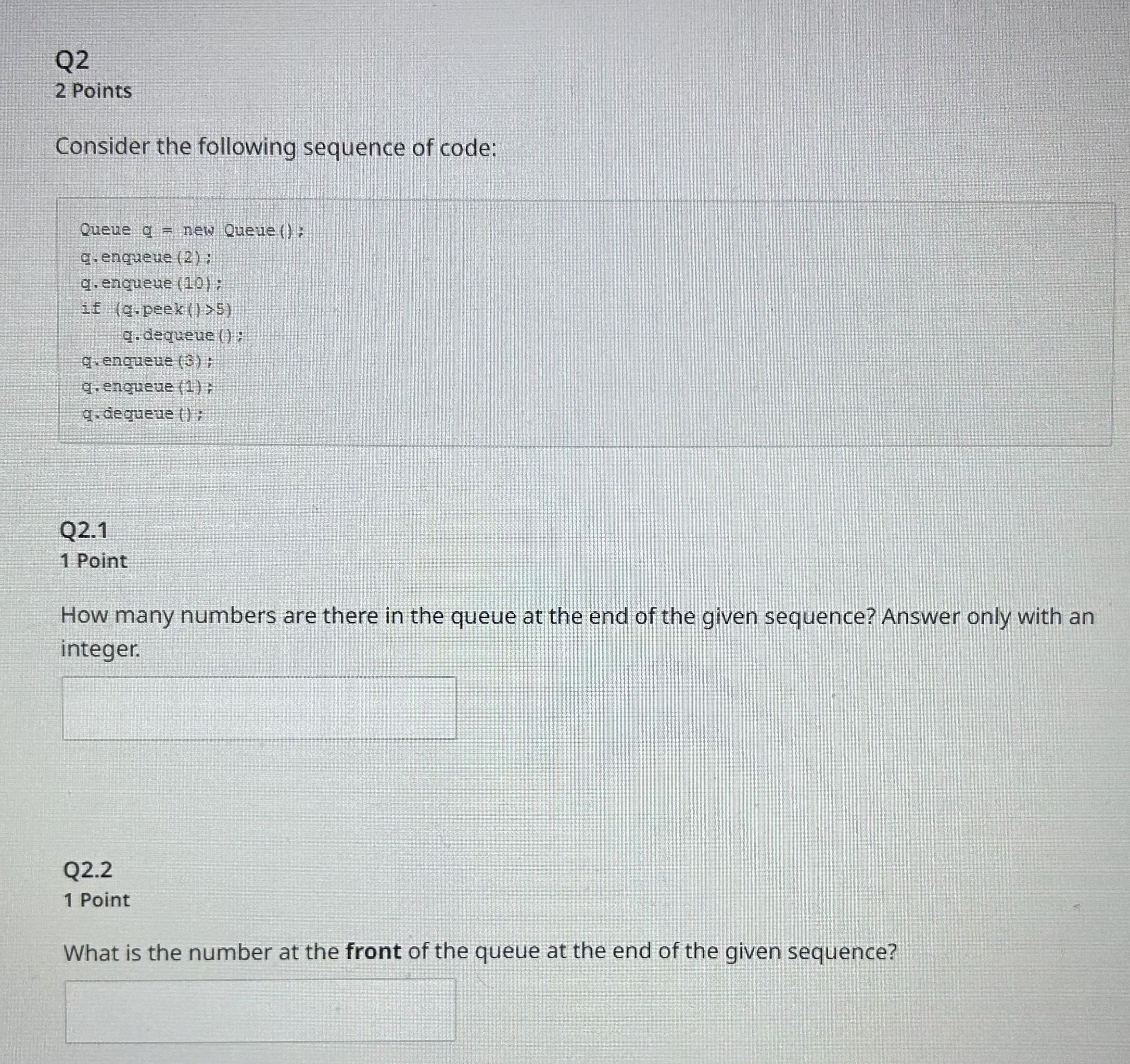 Solved How many numbers are there in the queue at the end of | Chegg.com