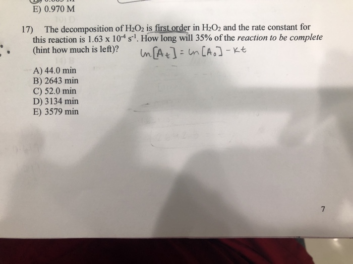 Solved E) 0.970 M The decomposition of H202 is first order | Chegg.com