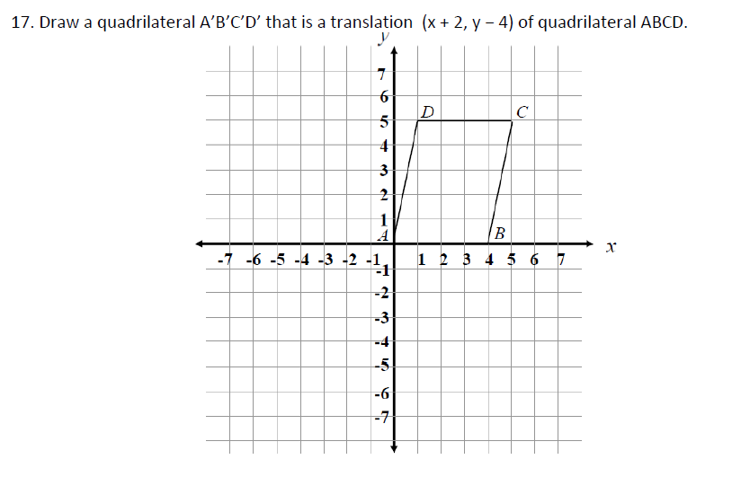 Solved Draw a quadrilateral A'B'C'D' ﻿that is a translation | Chegg.com