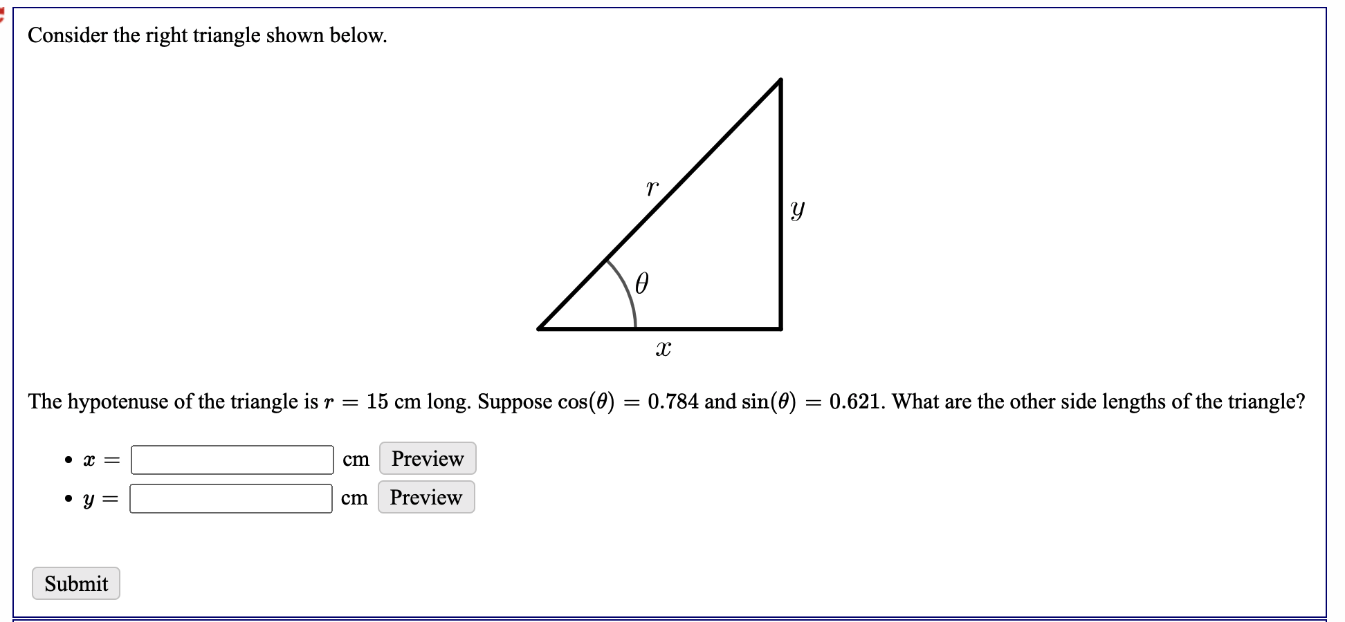 Solved Consider the right triangle shown below. The | Chegg.com