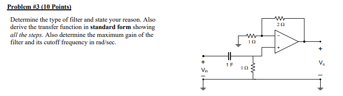 Solved Problem # 3 (10 Points) Determine the type of filter | Chegg.com