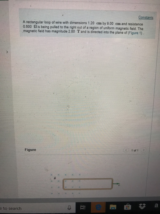 Solved Constants A Rectangular Loop Of Wire With Dimensions 