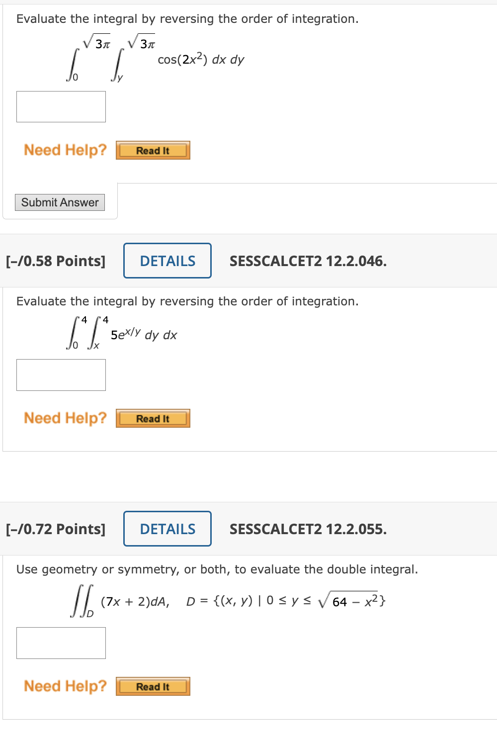 Solved Evaluate the integral by reversing the order of | Chegg.com
